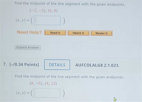 solved find the midpoint of the line segment with the given
