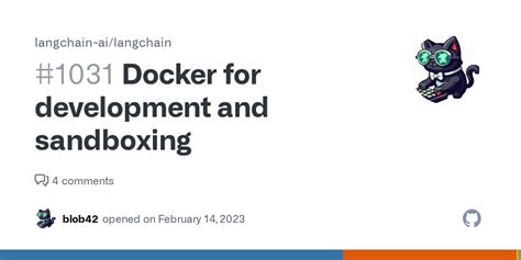 Docker For Development And Sandboxing · Issue 1031 · Langchain Ai