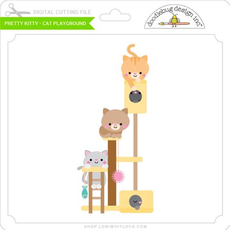 Pretty Kitty Cat Playground Lori Whitlocks Svg Shop