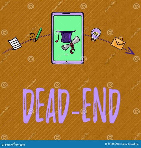 Text Sign Showing Dead End Conceptual Photo Reaching Limit Of Road Or