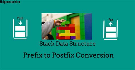 Prefix To Postfix Conversion Helpmestudybro