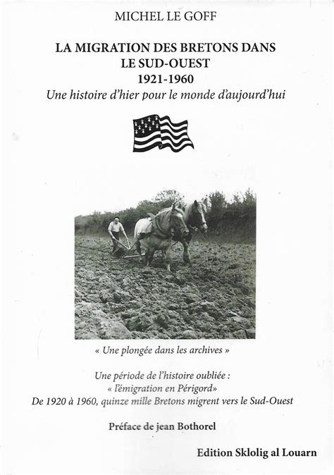 La Migration Des Bretons Dans Le Sud Ouest 1921 1960