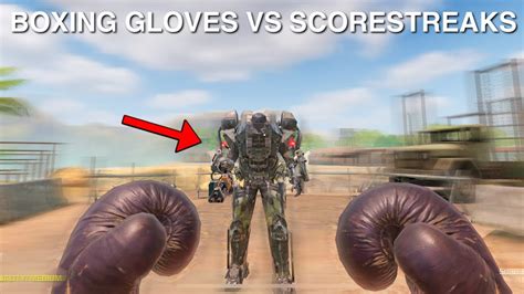 Codm Boxing Gloves Vs Scorestreaks Youtube