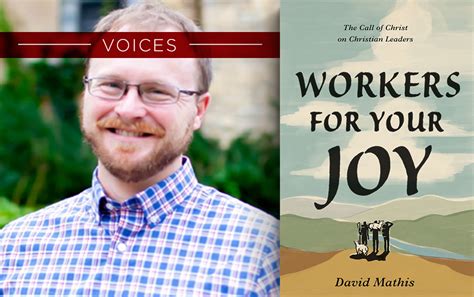 David Mathis Workers For Your Joy