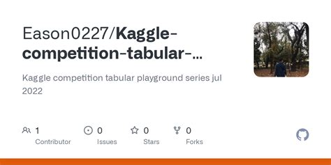 GitHub Eason0227 Kaggle Competition Tabular Playground Series Jul