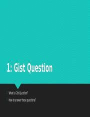 Gist Pptx 1 Gist Question What Is Gist Question How To Answer These
