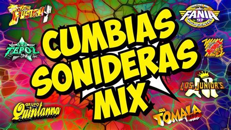 CUMBIAS SONIDERAS LO NUEVO MIX GRUPO KONFUSION QUINTANNA TEPOZ FANIA YouTube