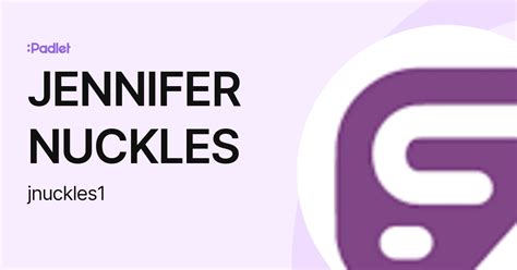 Jennifer Nuckles Jnuckles1 Profile Padlet