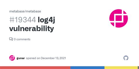 Log4j Vulnerability · Issue 19344 · Metabasemetabase · Github