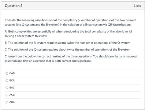 solved question 3 1 pts consider the following assertions