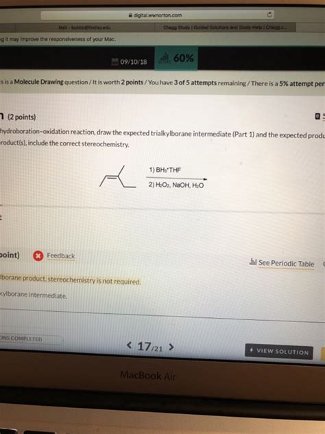 Solved Given The Following Hydroboration Oxidation Reaction