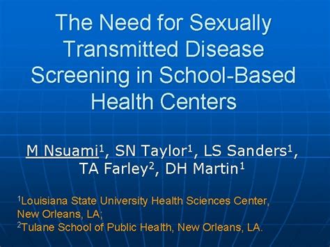 The Need For Sexually Transmitted Disease Screening In