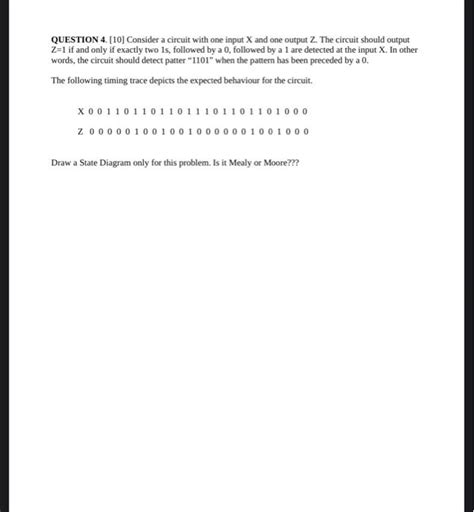 solved question 4 [10] consider a circuit with one input x