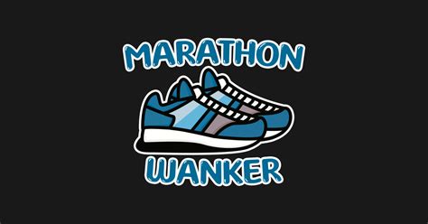 Marathon Wanker Marathon Wanker T Shirt Teepublic