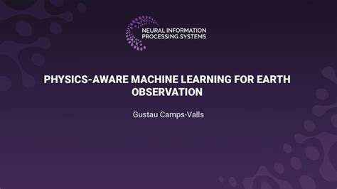 gustau camps valls · physics aware machine learning for earth