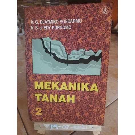 Jual Buku Mekanika Tanah 2 Oleh Ir G Djatmiko Soedarmo Shopee Indonesia