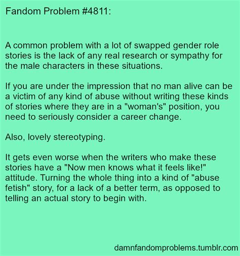 Fandom Problem 4811 A Common Problem With A Lot Of Swapped Gender Role Stories Is The Lack Of