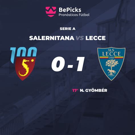Salernitana Vs Lecce Pronósticos Cuotas Previa Y Predicciones