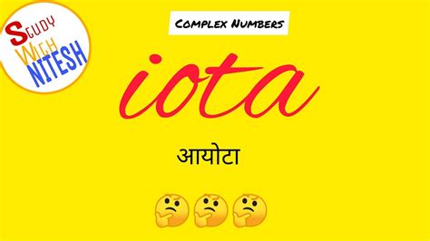 Complex Numbers Iota 11th Class Imaginary Numbers Youtube