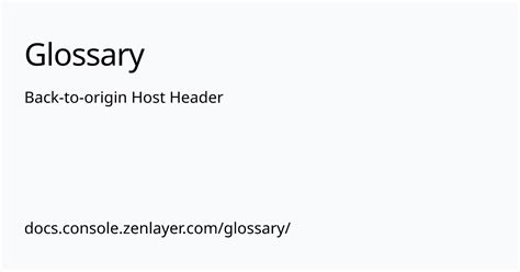 Back To Origin Host Header Glossary