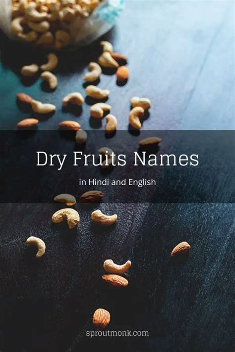 Dry Fruits Name List In Hindi And English Sprout Monk
