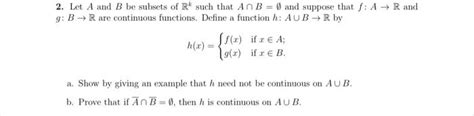 Solved 2 Let A And B Be Subsets Of Rk Such That A∩b∅ And