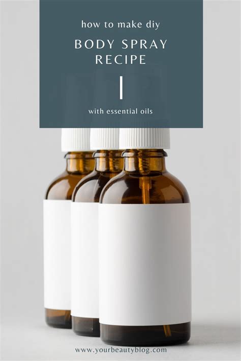 How To Make Essential Oil Body Spray Recipe Diy Body Spray Body