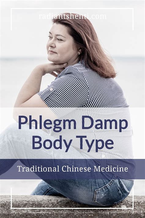 Phlegm Damp Body Type Holistic Medicine Chinese Medicine