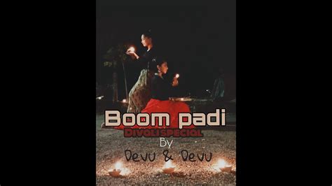 Boom Padi Dance Diwali Special Video Youtube