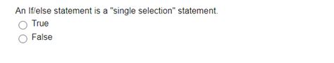 Answered An Iflelse Statement Is A Single Bartleby
