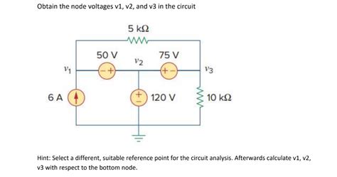 Solved Obtain The Node Voltages V1v2 ﻿and V3 ﻿in The