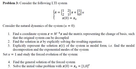 Solved Problem 3 Consider The Following LTI System X X Chegg Com