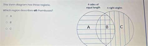 Solved This Venn Diagram Has Three Regions 4 Sides Of Equa Algebra