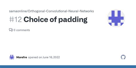 Choice Of Padding Issue Samaonline Orthogonal Convolutional Neural Networks GitHub