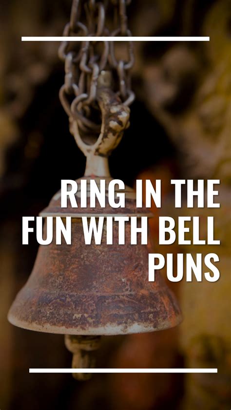 Ding Dong Delight A Symphony Of Bell Puns Best Jokes Puns And Humor