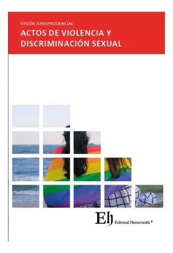 Visión Jurisp Actos De Violencia Y Discriminación Sexual Cuotas Sin