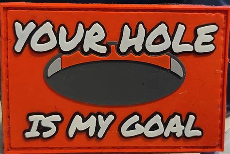Funny Cornhole Patches Your Hole Is My Goal Pvc Rubber
