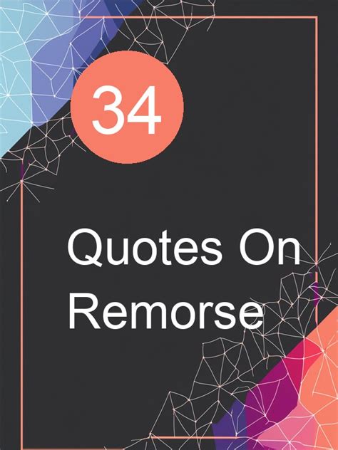 34 Quotes On Remorse