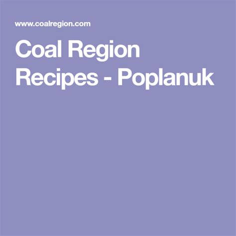 Coal Region Recipes Poplanuk Recipes Schuylkill County Quick