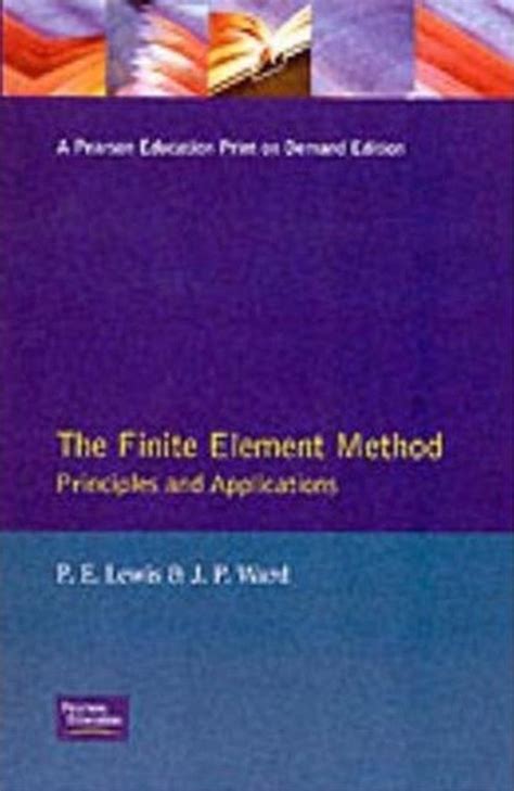 Finite Element Method 9780201544152 P E Lewis Boeken Bol