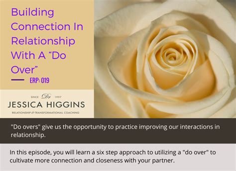 Erp 019 Building Connection In Relationship With A “do Over” Jessica