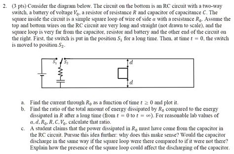 SOLVED Consider The Diagram Below The Circuit On The Bottom Is An RC Circuit With A Two Way