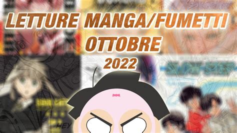 VIDEO LETTURE MANGA E FUMETTI OTTOBRE 2022 YouTube