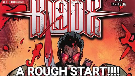 Blade Red Band A Rough Start Youtube