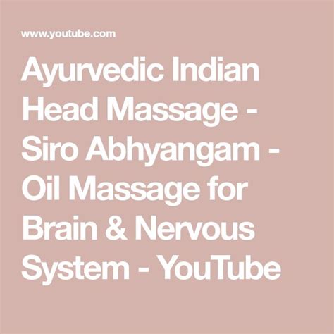 Ayurvedic Indian Head Massage Siro Abhyangam Oil Massage For Brain And Nervous System
