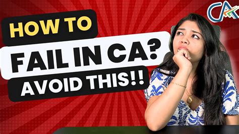how to fail in ca exams 3 practical techniques to clear ca exams