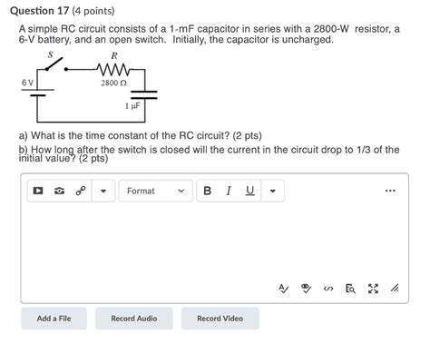 solved question 17 4 points a simple rc circuit consists