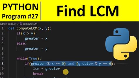 Python Program 27 Find Lcm Using While Loop In Python Youtube