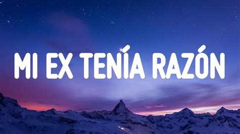 Karol G Mi Ex TenÍa RazÓn Letralyrics Youtube Music