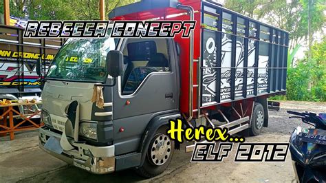 Herex Racing Lagi Elf Tahun 2012 Rebecca Concept YouTube